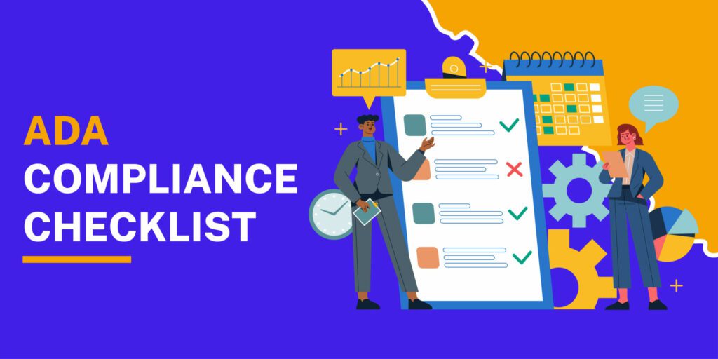 Website ADA Compliance Checklist for 2025: Protect Yourself from Lawsuits