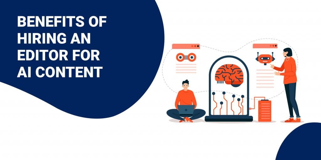 A Guide to Hiring an Editor for AI-Generated Content