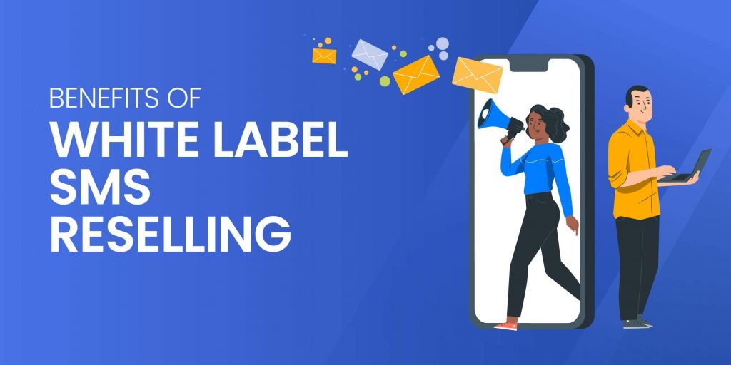 White Label SMS Marketing: Resell Your Campaign