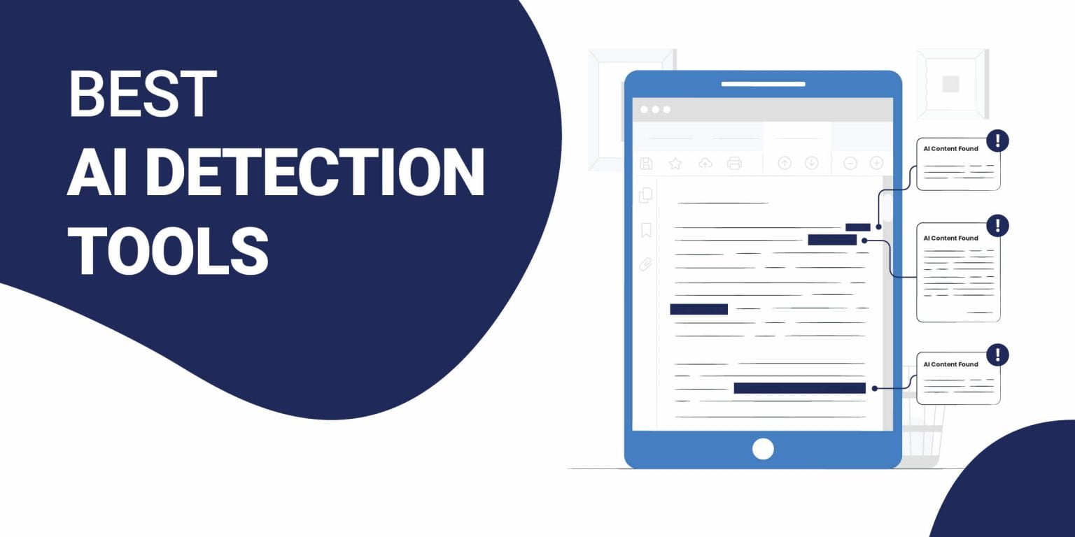 8 Best AI Detection Tools [So You Don't Get Penalized]