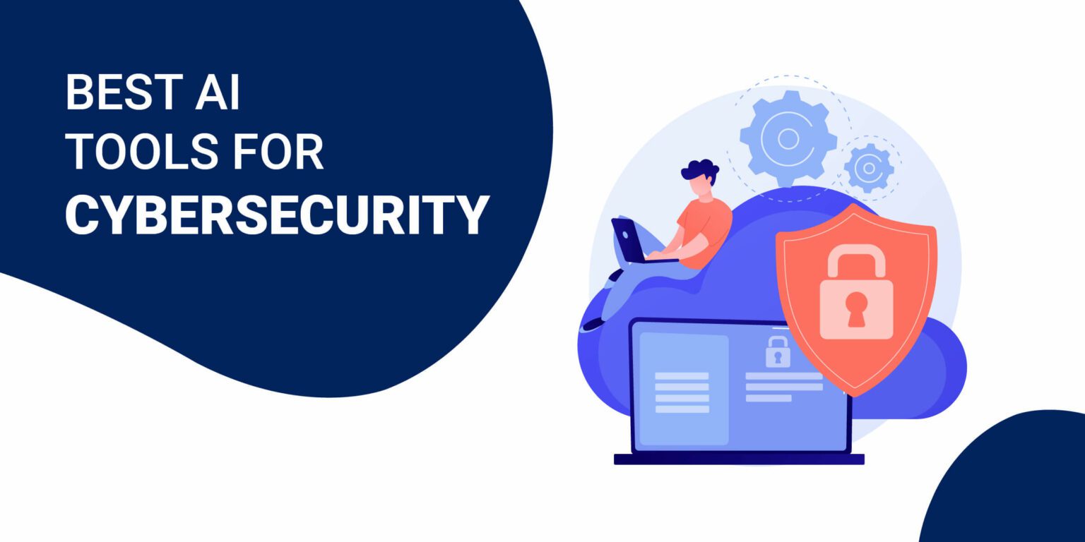 Top 8 AI Tools for Cybersecurity in 2025