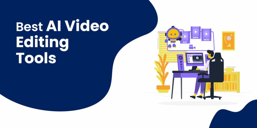 Top 10 AI Video Editing Tools in 2025