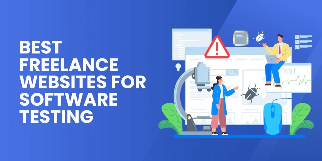 13 Best Freelance Websites for Hiring Software Testers [Updated for 2023]