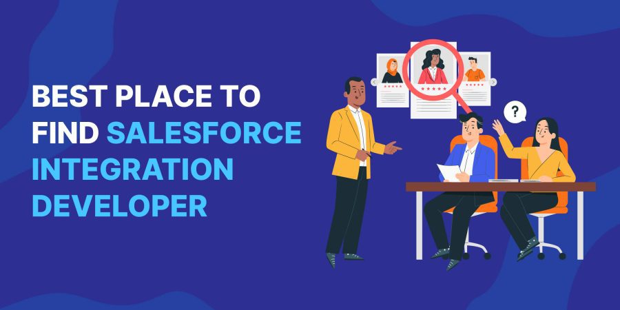 12 Questions To Ask When Hiring a Salesforce Integration Developer