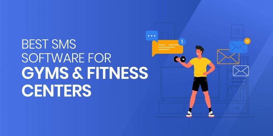11 Best SMS Software for Gyms & Fitness Centers [2024 Edition]