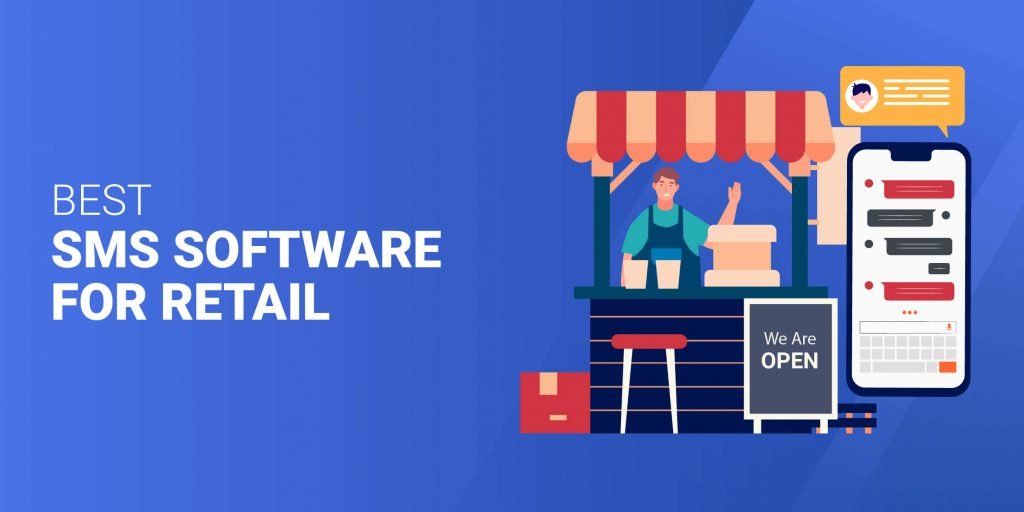 11 Best SMS Software for Retail [2025 Edition]