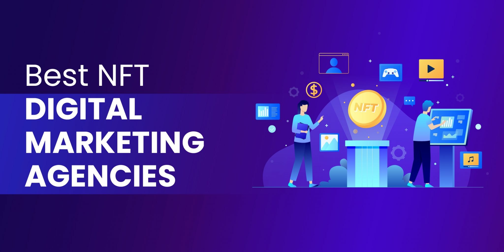6 Best NFT Marketing Agencies [2025 Edition]