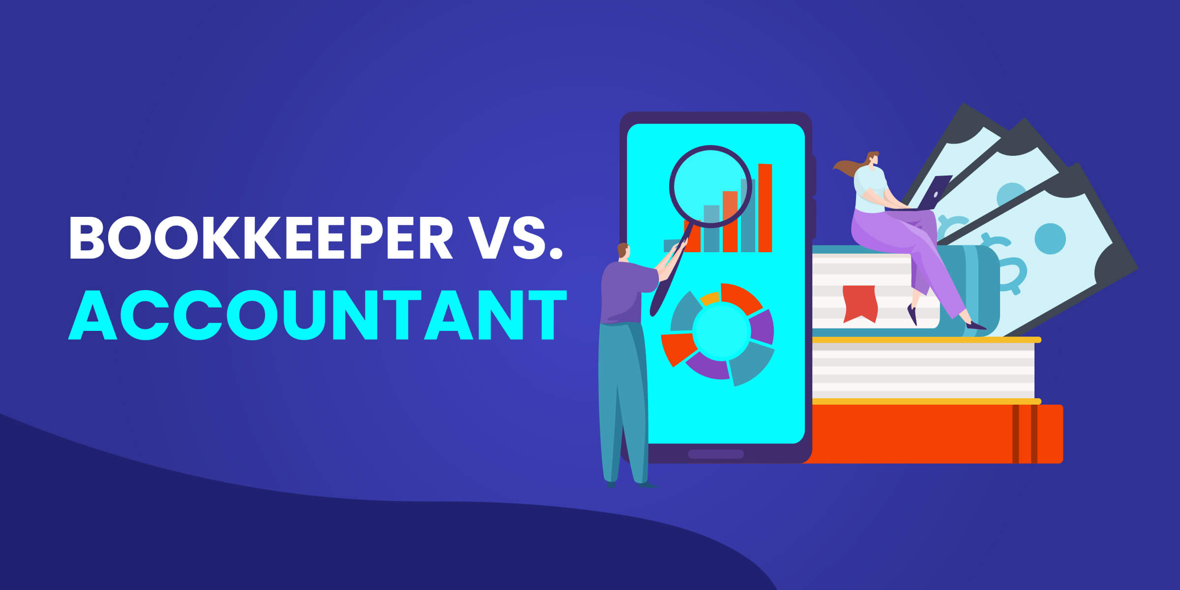 Bookkeeper Vs Accountant What s The Difference 