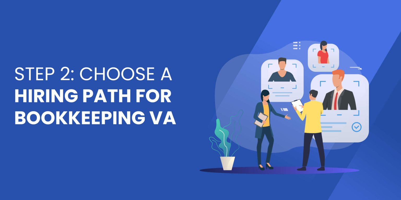 How to Hire a Virtual Bookkeeping Assistant (Job Description + Trial Tasks)
