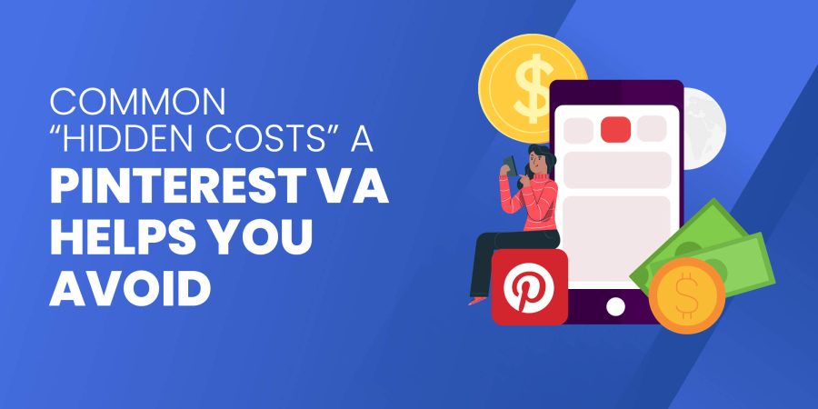 How Much Does a Pinterest Virtual Assistant Cost? (2025 Rates)