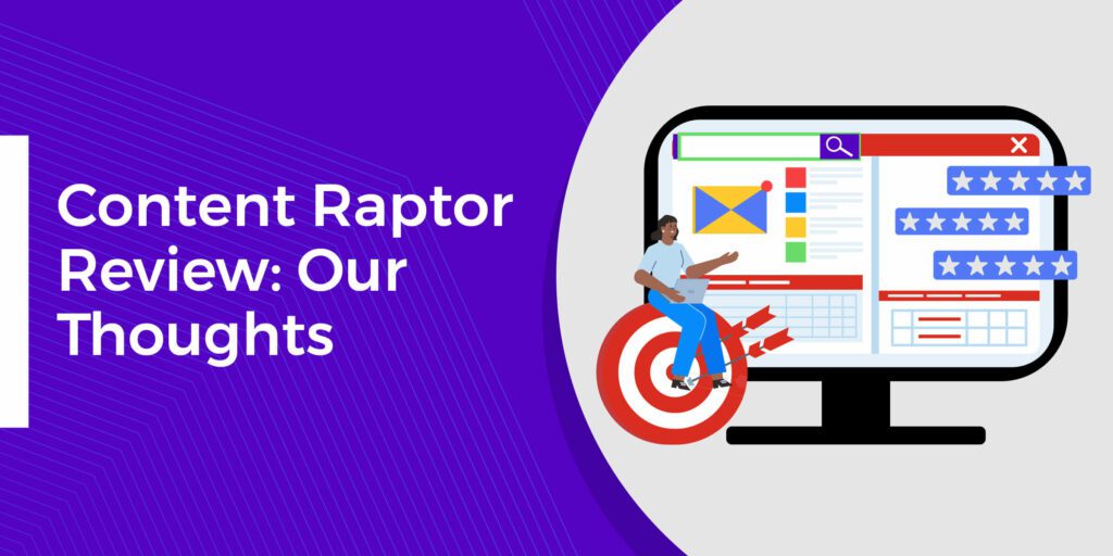 My Honest Review of Content Raptor: Will It Boost Your Traffic?