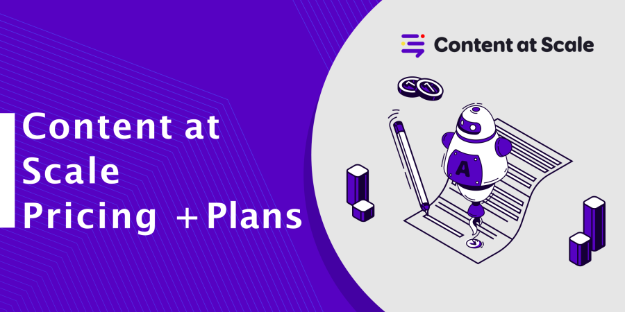 Content at Scale Pricing & Plans [+ 2024 Discounts]