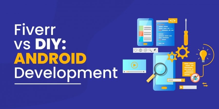Fiverr Android - 11 Best Fiverr Android Developers For Your Next App