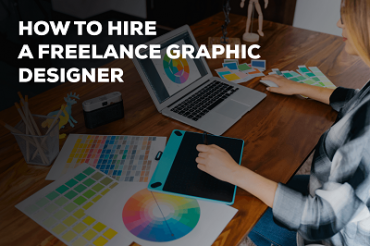 How to Hire a Freelance Graphic Designer