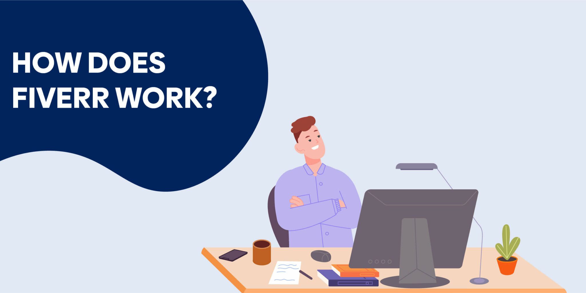 How Does Fiverr Work? (2025 Guide for Buyers and Sellers)