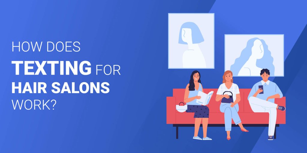 Best SMS Marketing Software for Hair Salons