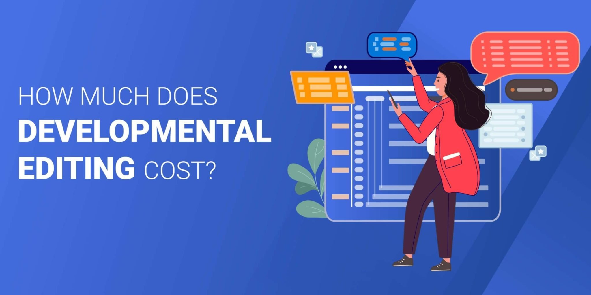 Developmental Editing Ultimate Guide: What You Need To Know