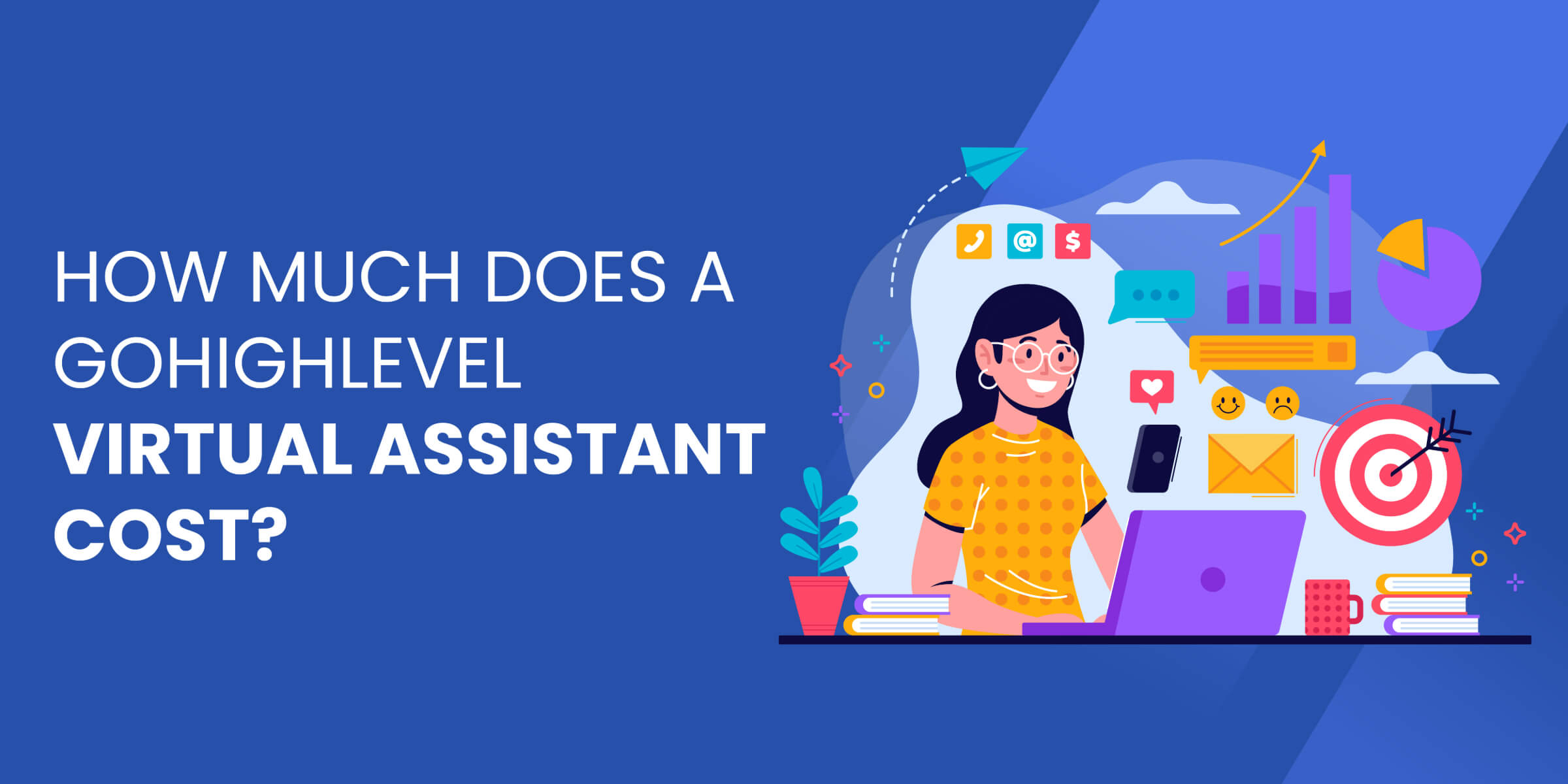 How Much Does a GoHighLevel Virtual Assistant Cost? (2025 Rates)