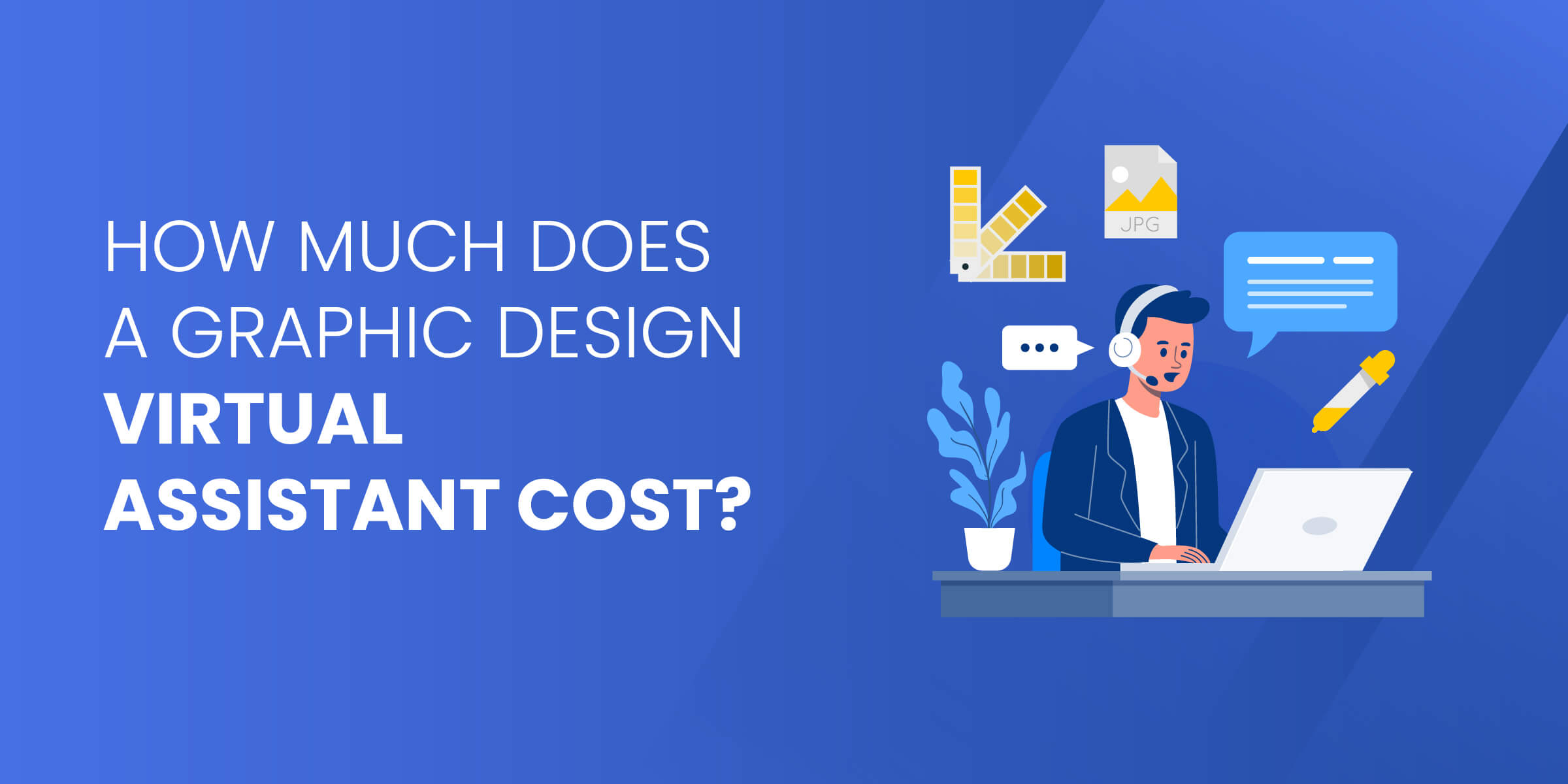 How Much Does a Graphic Design Virtual Assistant Cost? (2026 Rates)