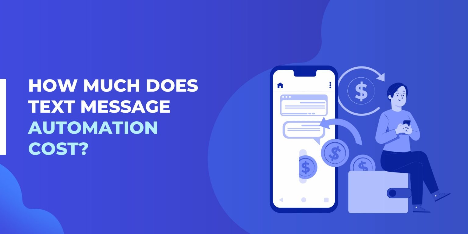 Automated Text Messages - Everything You Need to Know