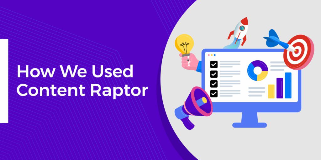 My Honest Review of Content Raptor: Will It Boost Your Traffic?