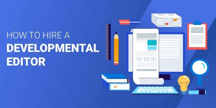 Developmental Editing Ultimate Guide: What You Need To Know