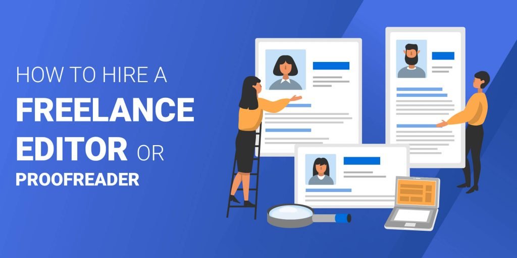 The Best Freelance Websites for Hiring Editors & Proofreaders