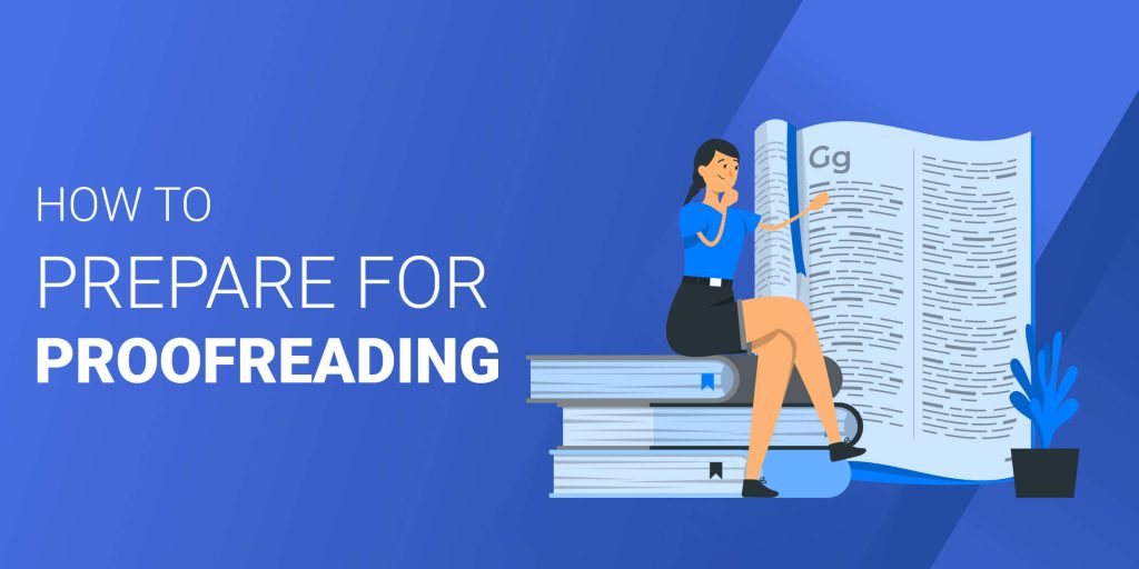 Proofreading Ultimate Guide: What You Need to Know