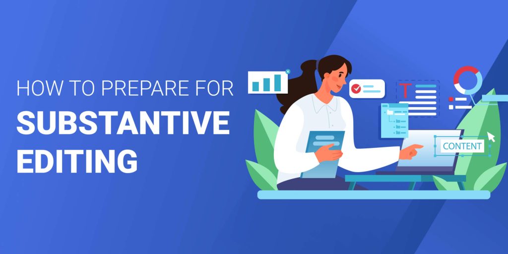 Substantive Editing: What You Need to Know