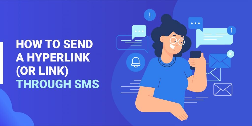 How to Send a Hyperlink (or Link) Through SMS