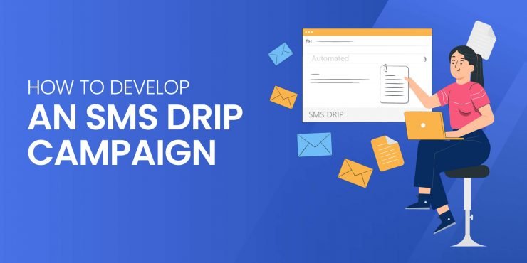 What You Need to Know About SMS Marketing Drip Campaigns