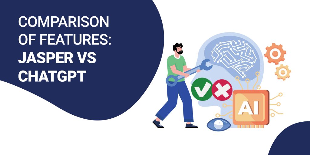 Jasper vs. ChatGPT: Which Tool Is Right for Your Needs?