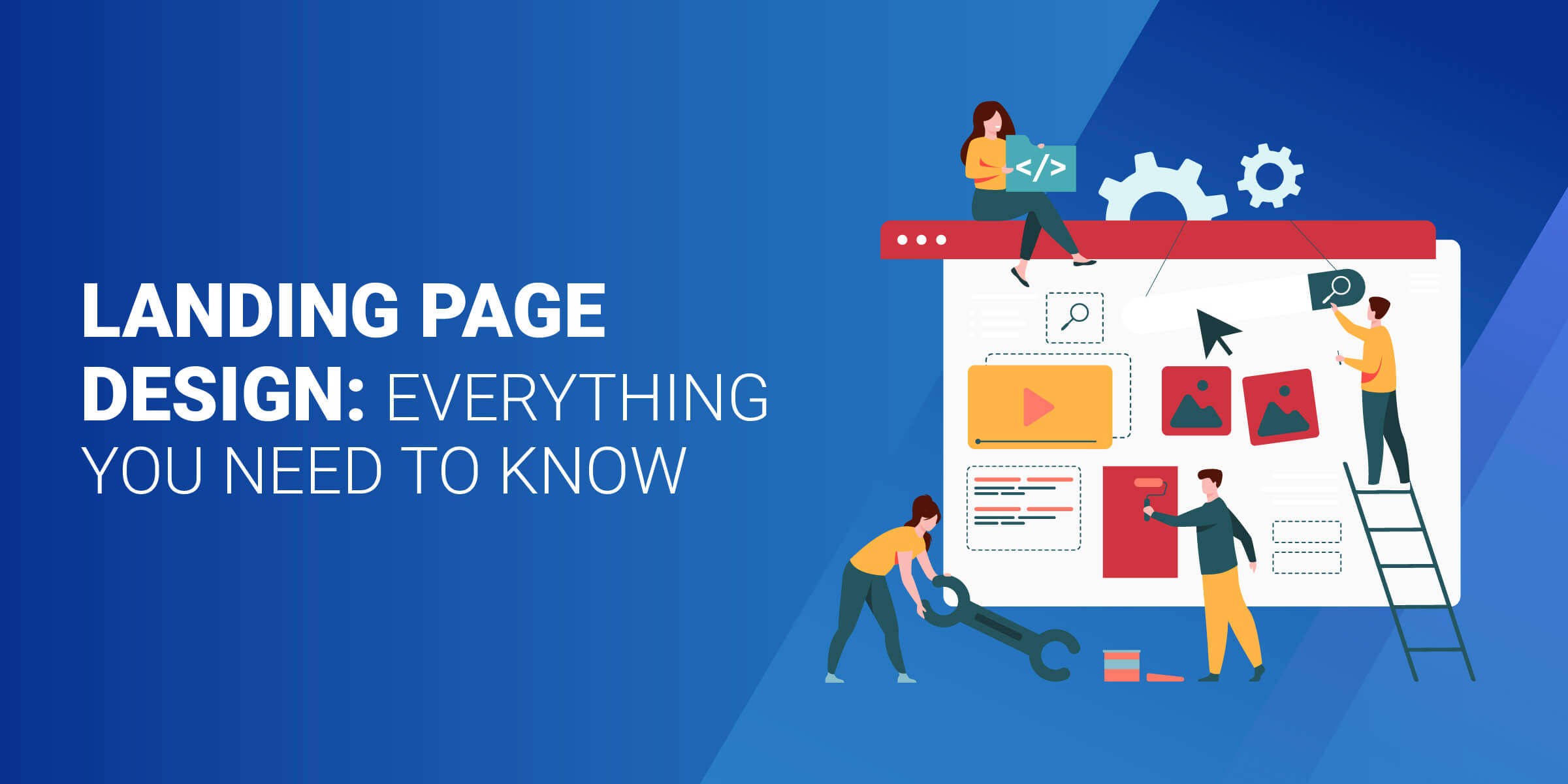 Landing Page Design– Everything You Need to Know