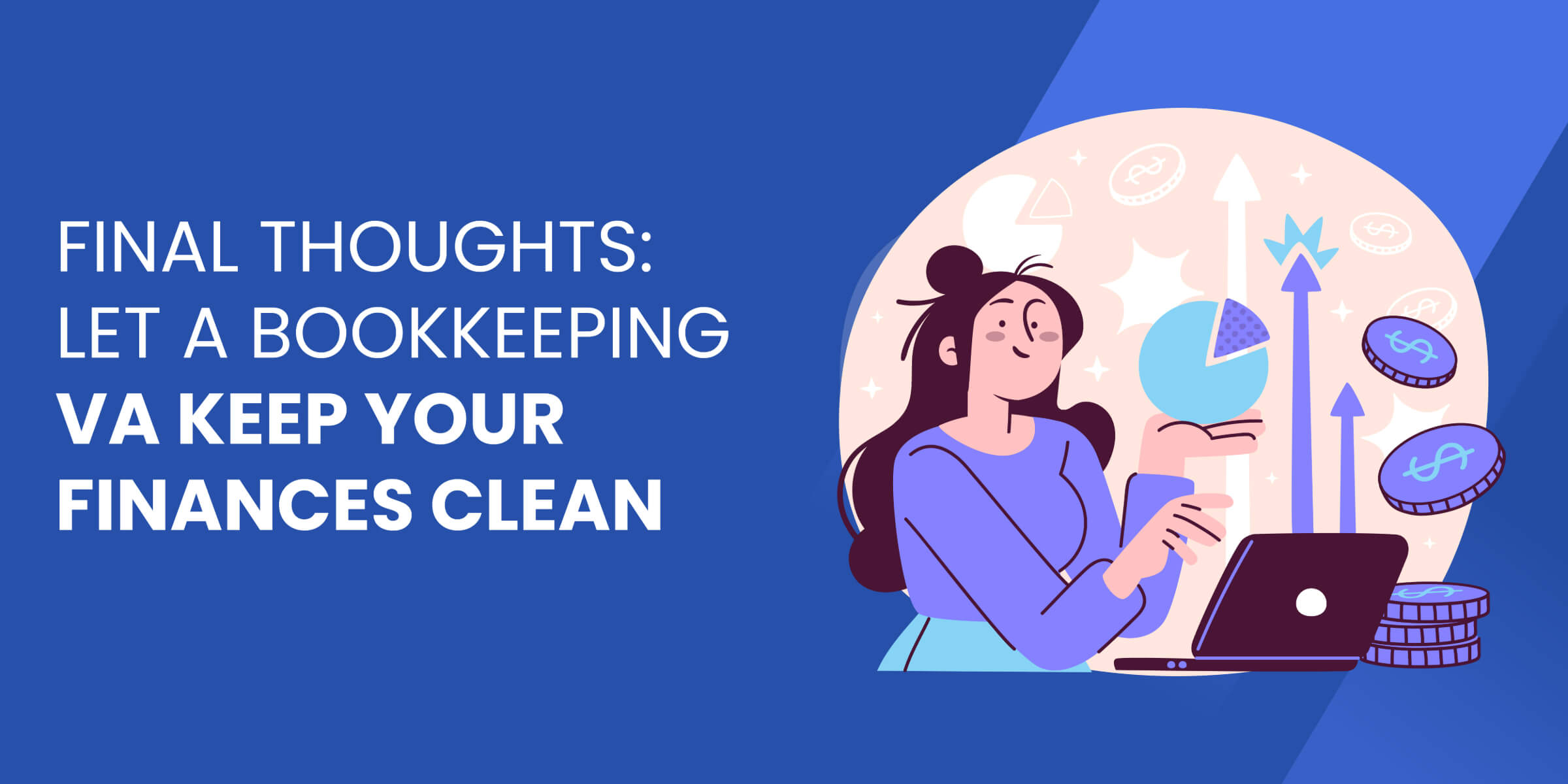 How to Hire a Virtual Bookkeeping Assistant (Job Description + Trial Tasks)