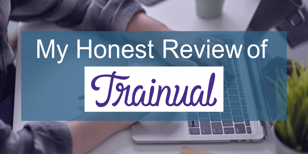 My Honest Review of Trainual’s All-In-One Training & Knowledge Platform