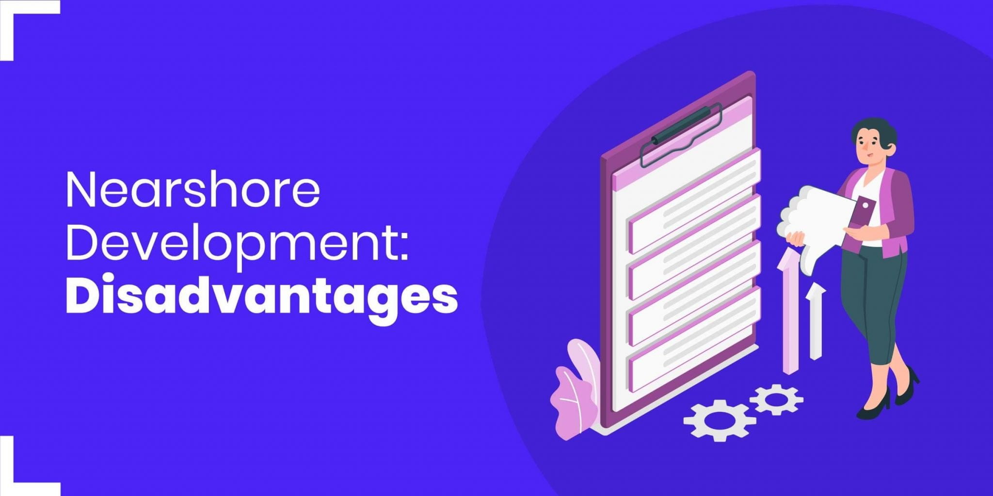 The Full Guide to Nearshore Development and Outsourcing [2024 Edition]