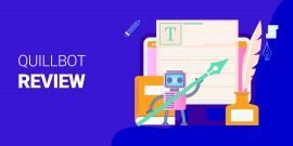 My Honest Review of QuillBot [How Does It Compare?]