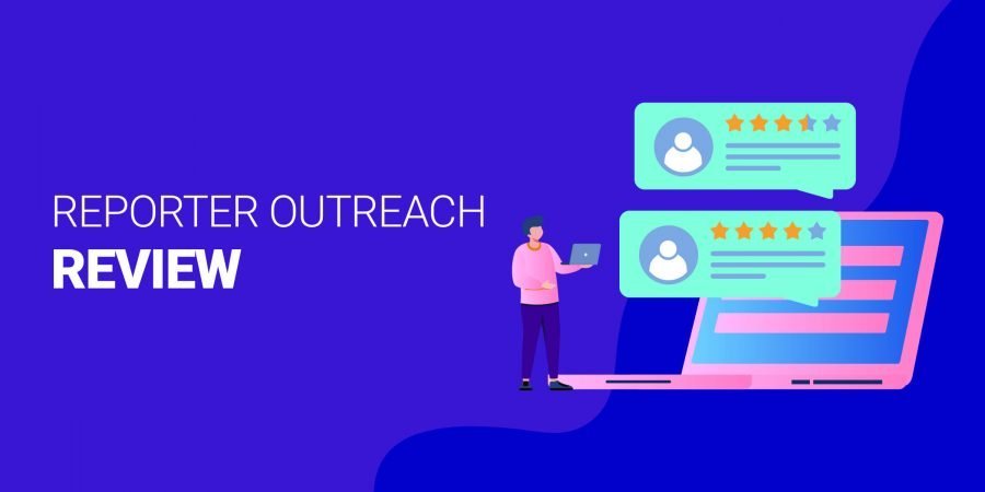 My Honest Review of Reporter Outreach Link Building Service