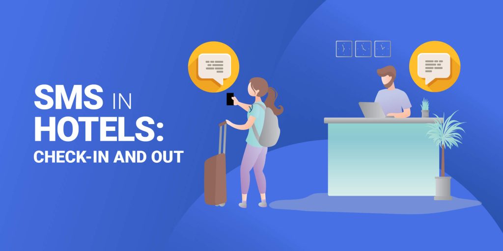 Uses Cases & Templates for SMS Marketing for Hotels