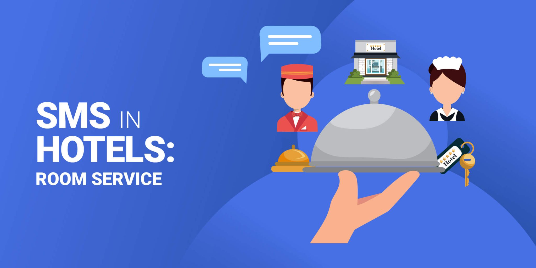 Uses Cases & Templates for SMS Marketing for Hotels