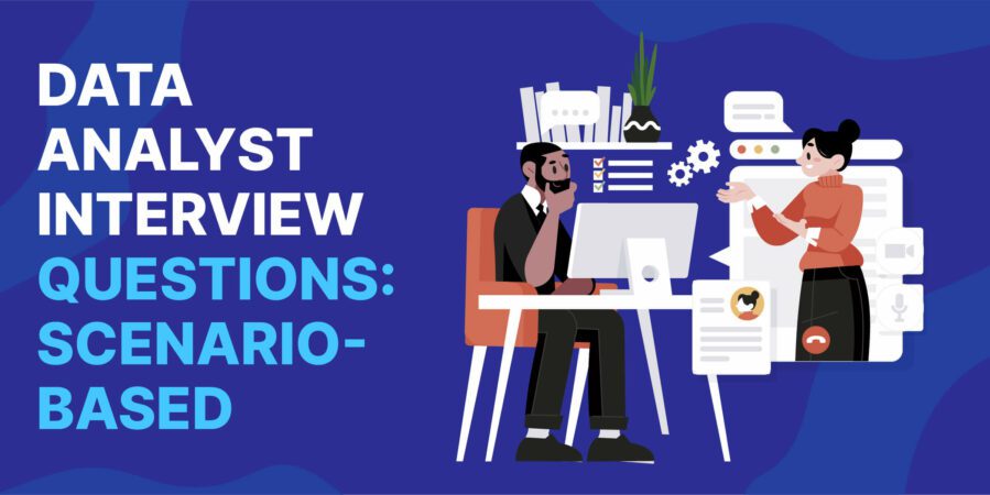 20 Interview Questions to Ask a Data Analyst