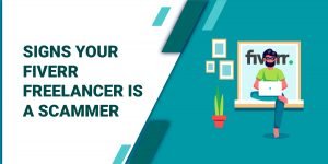 Fiverr Scams: What They Are & How to Avoid Them