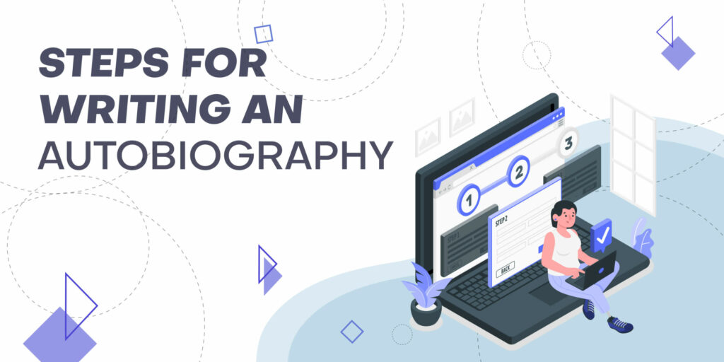 How To Write an Autobiography: What to Expect