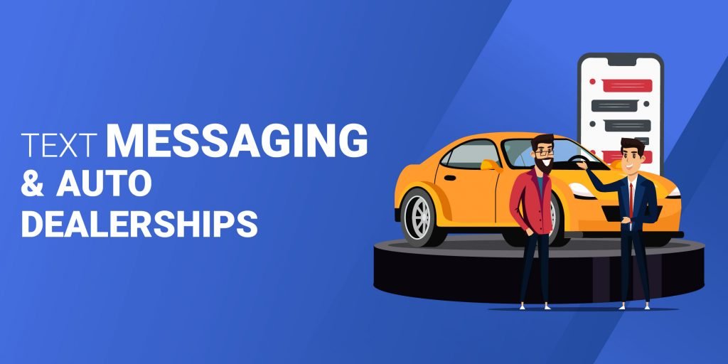 11 Best SMS Software for Auto Dealerships [2025 Edition]