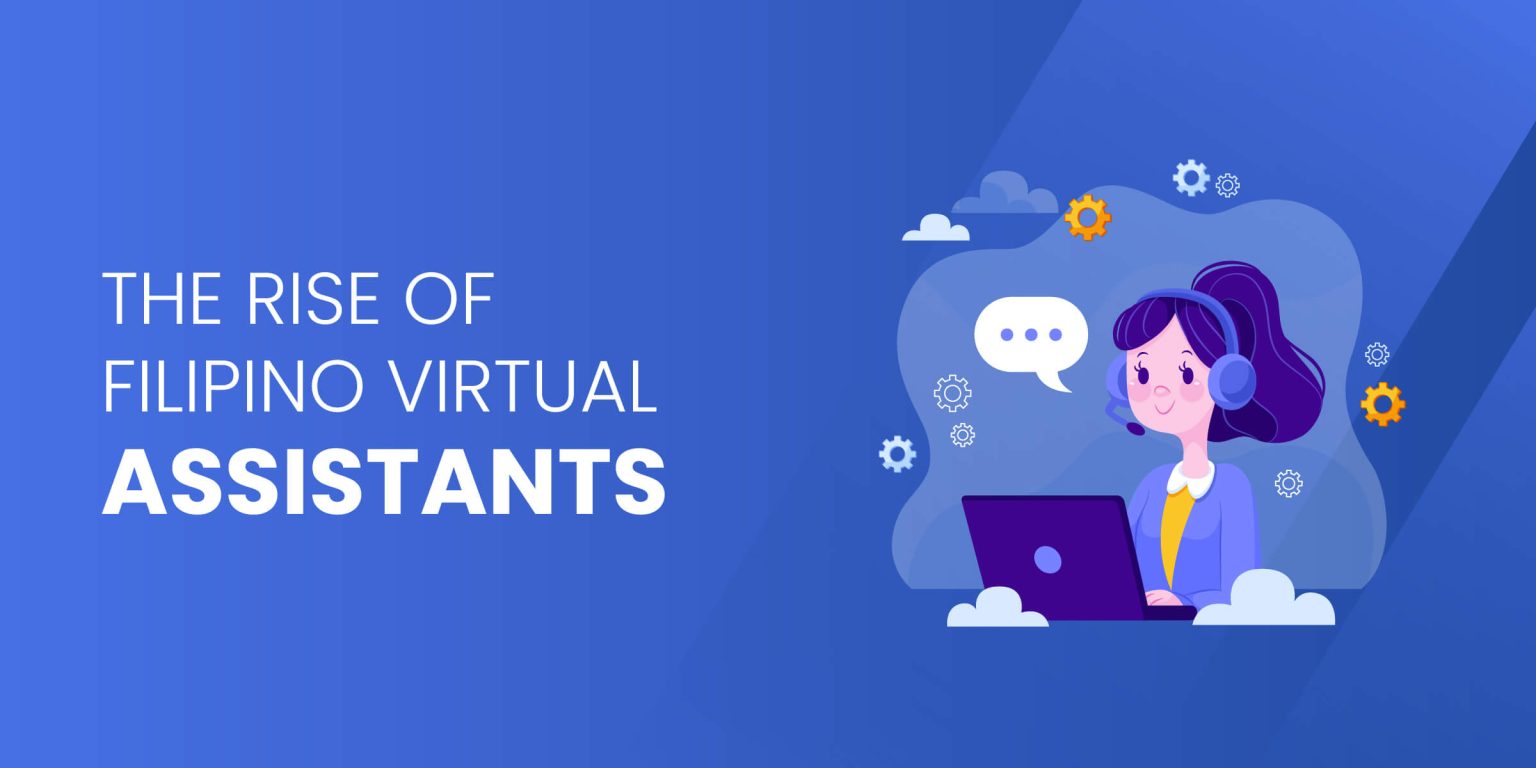 Why Filipino Virtual Assistants Are So Popular in 2026