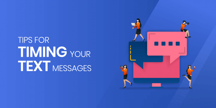 Best Time to Send SMS Marketing Messages - Don't Do It Yourself