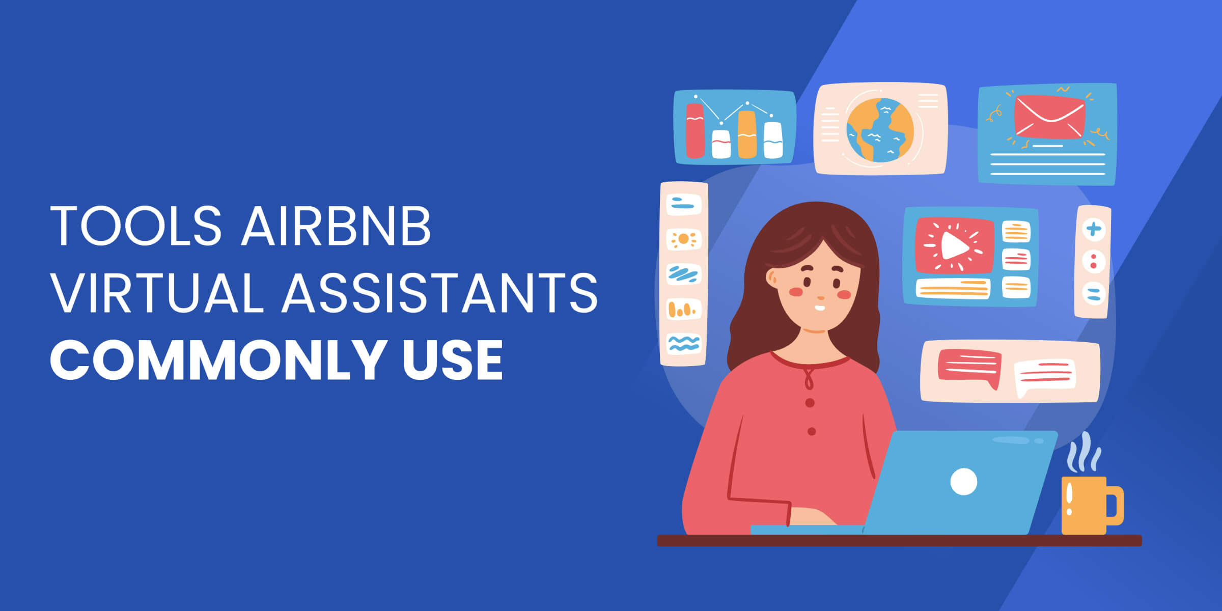 What Does an Airbnb Virtual Assistant Do? Tasks, Costs, & When to Hire