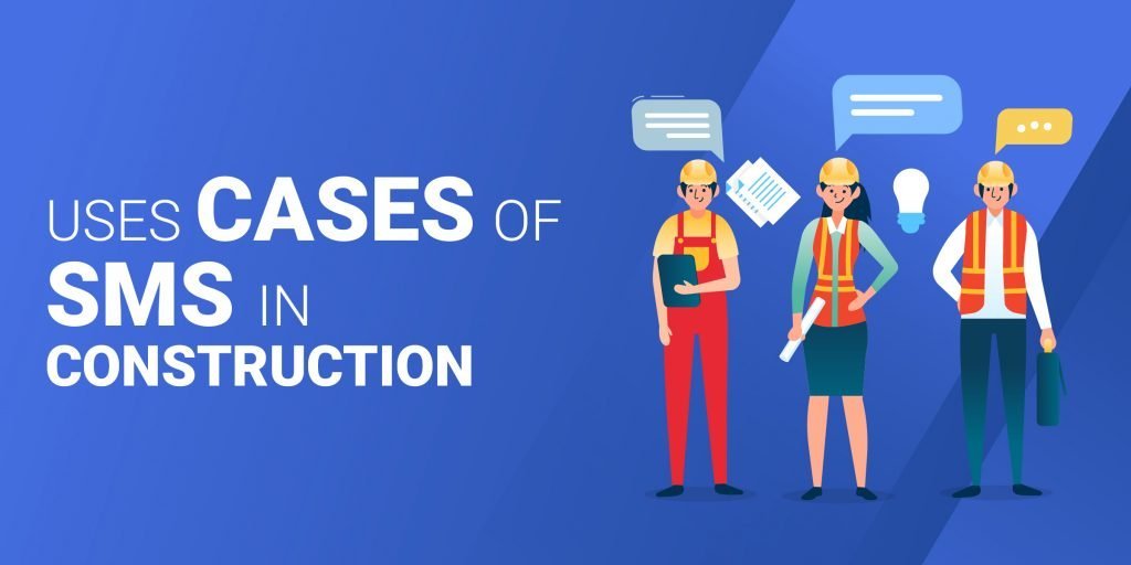 9 Best SMS Software for Construction Companies [2024 Edition]