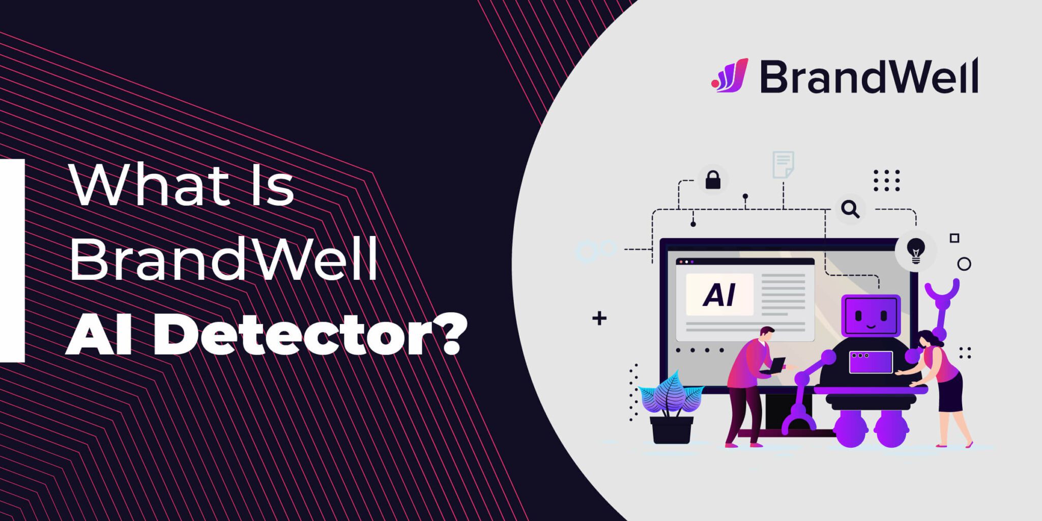 My Honest Review of BrandWell's AI Detector