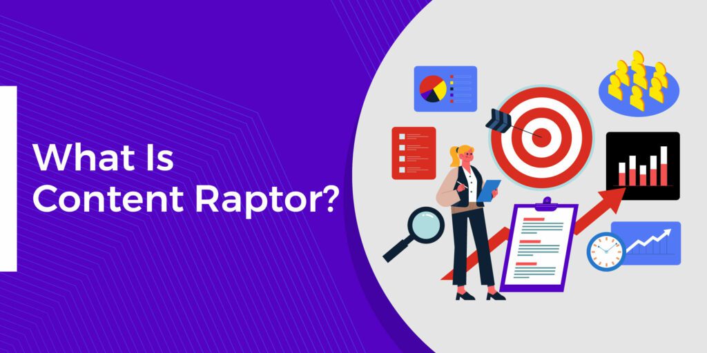My Honest Review of Content Raptor: Will It Boost Your Traffic?